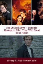 Top 20 Bad Boys – Byronic Heroes in Film That Will Steal Your Heart