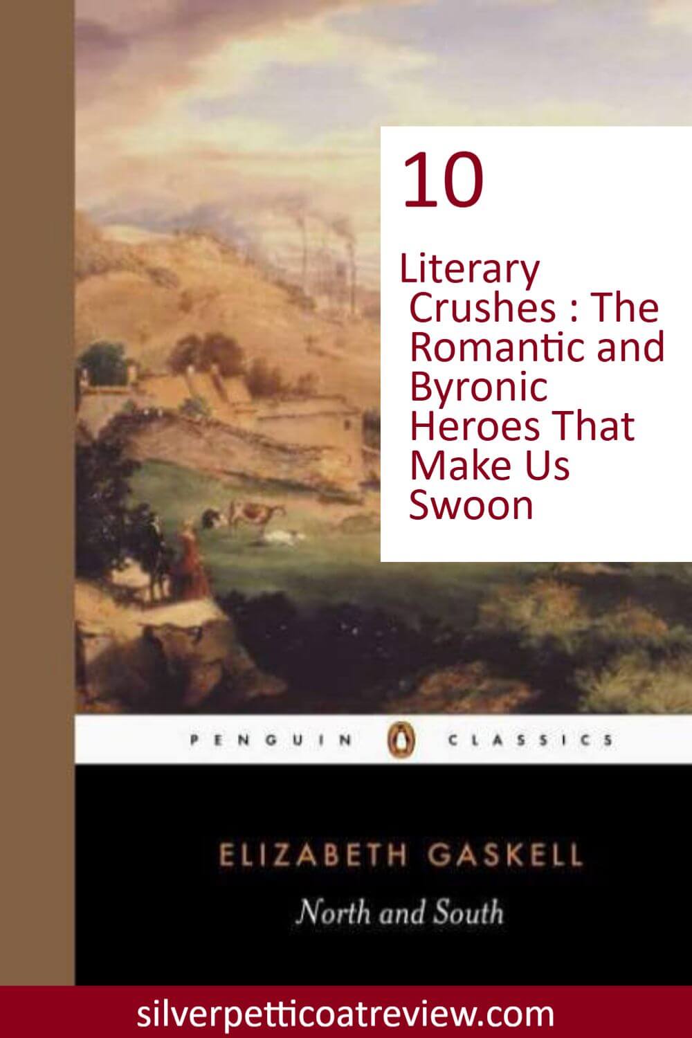 Ten Literary Crushes - The Silver Petticoat Review