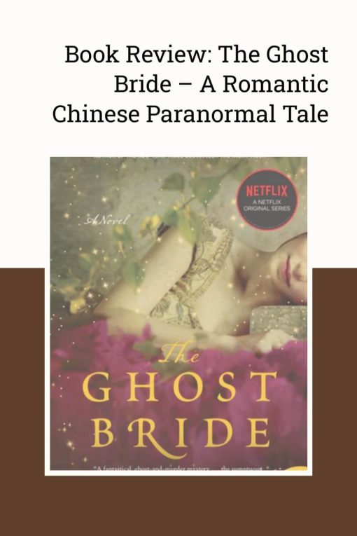 Book Review: The Ghost Bride - The Silver Petticoat Review