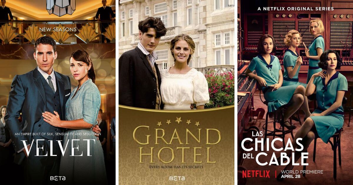 7 Spanish Period Dramas You Need to Binge Now - The Silver Petticoat Review