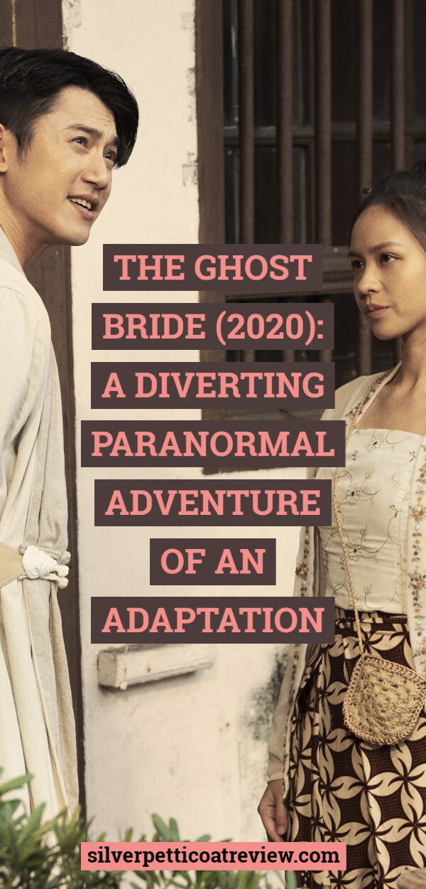 The Ghost Bride (2020): A Diverting Paranormal Adventure of an Adaptation