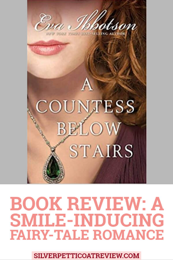 A Countess Below Stairs by Eva Ibbotson: A Smile-Inducing Fairy-tale ...