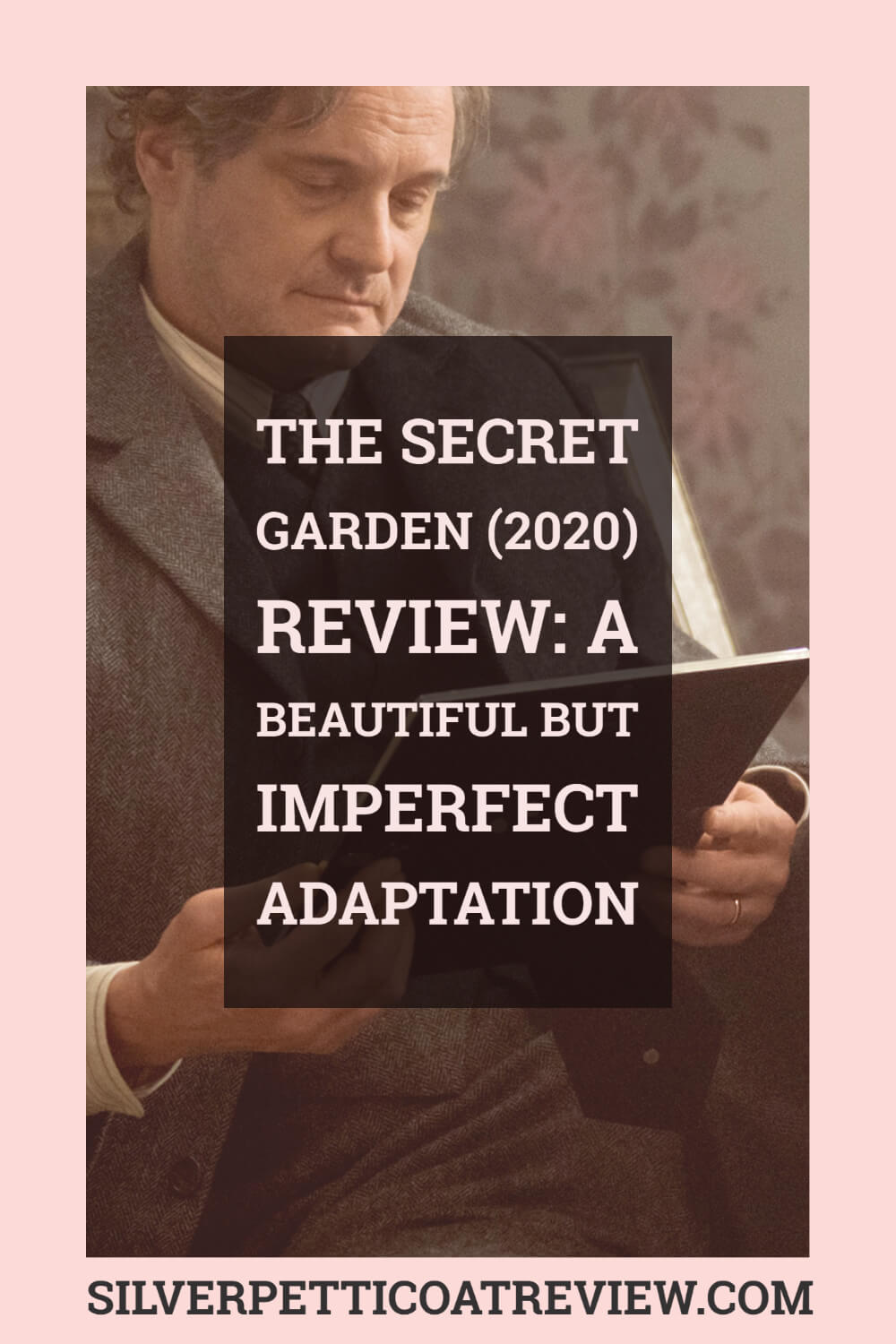 The Secret Garden (2020) Review: A Beautiful But Imperfect Adaptation