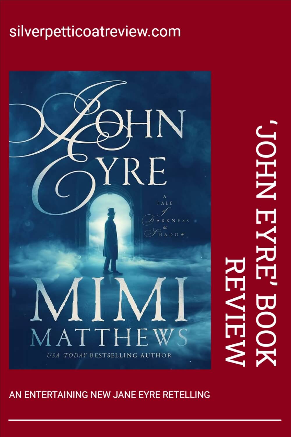 ‘John Eyre’ Book Review: An Entertaining New Jane Eyre Retelling