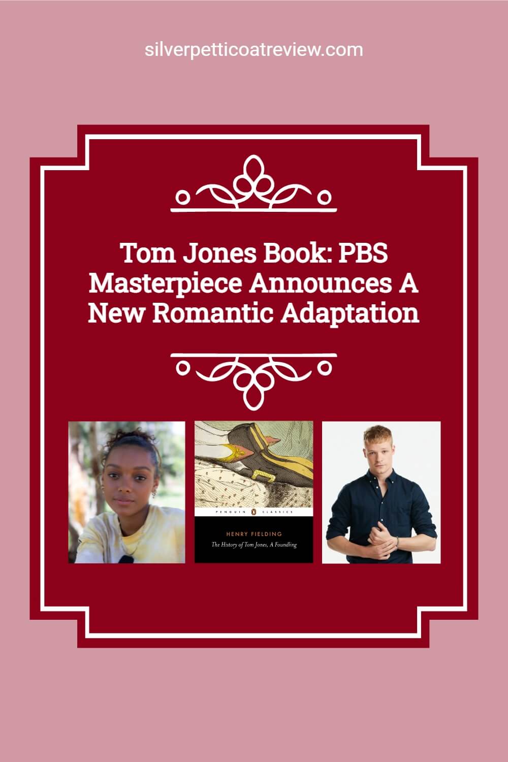Tom Jones Book: PBS Masterpiece Announces A New Romantic Adaptation