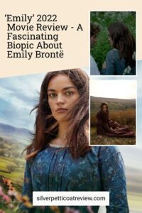 ‘Emily’ 2022 Movie Review - A Fascinating Biopic About Emily Brontë ...