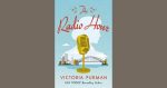 Book Spotlight on The Radio Hour – A Captivating New Post-WWII Novel ...